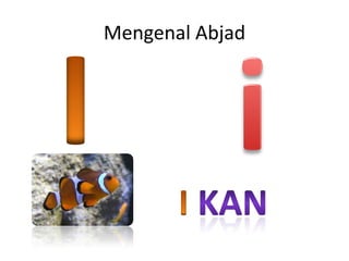 Bm mari mengenal abjad | PPTX