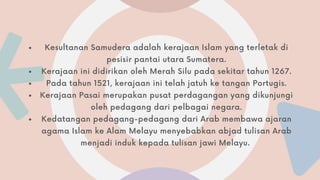 BMMB1114 TOPIK 1 sejarah perkembangan tulisan jawi pada zaman kesultanan melayu pasai.pdf