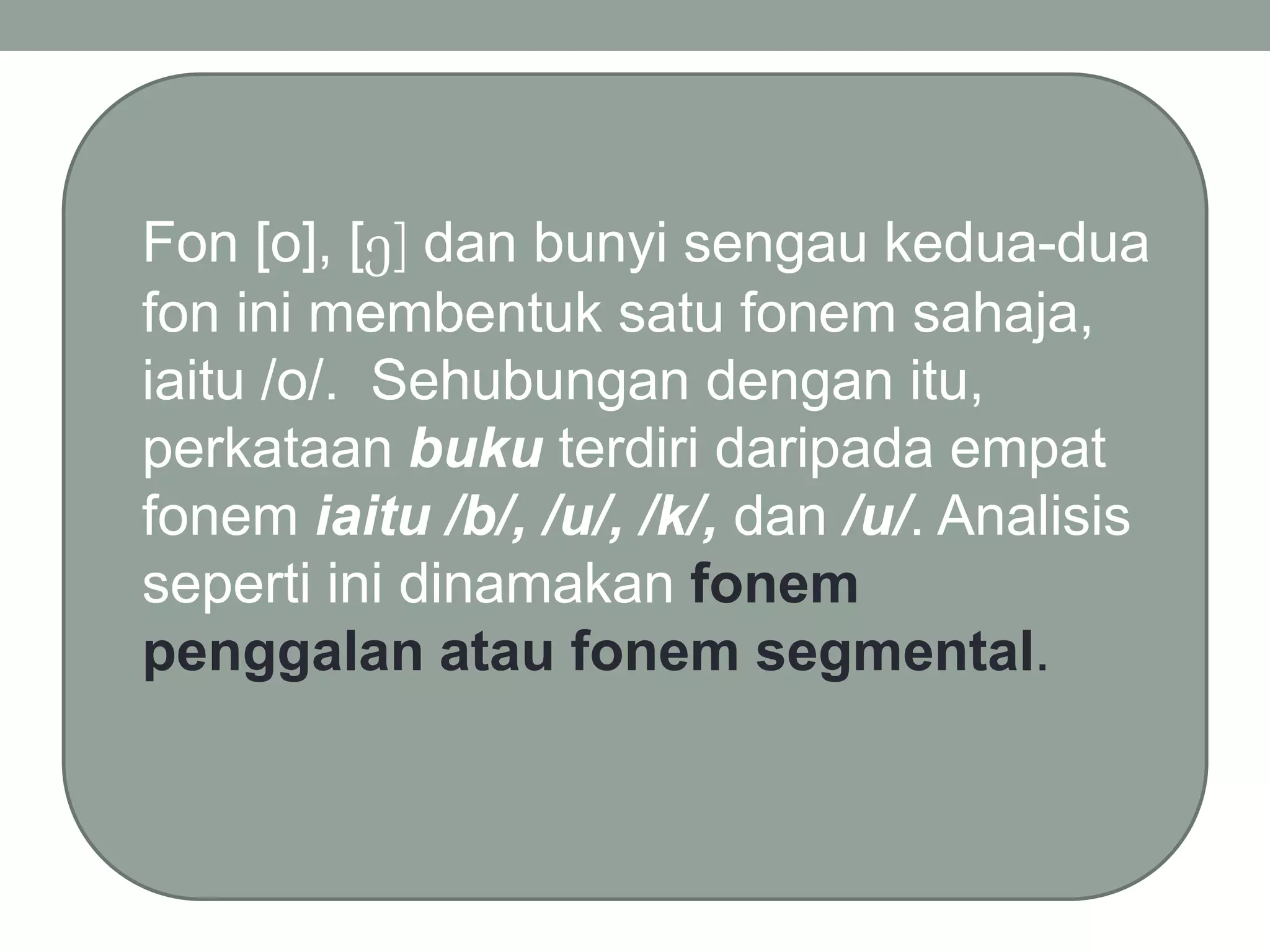 Fonetik & Fonologi Bahasa Melayu BMMB3013 | PPTX