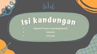 BMMB3183 FONEM SUPRASEGMENTAL (TEKANAN & INTONASI).pdf