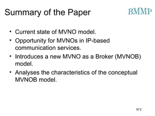 A User Centric Always Best Connected Service Business Model for MVNOs | PPT