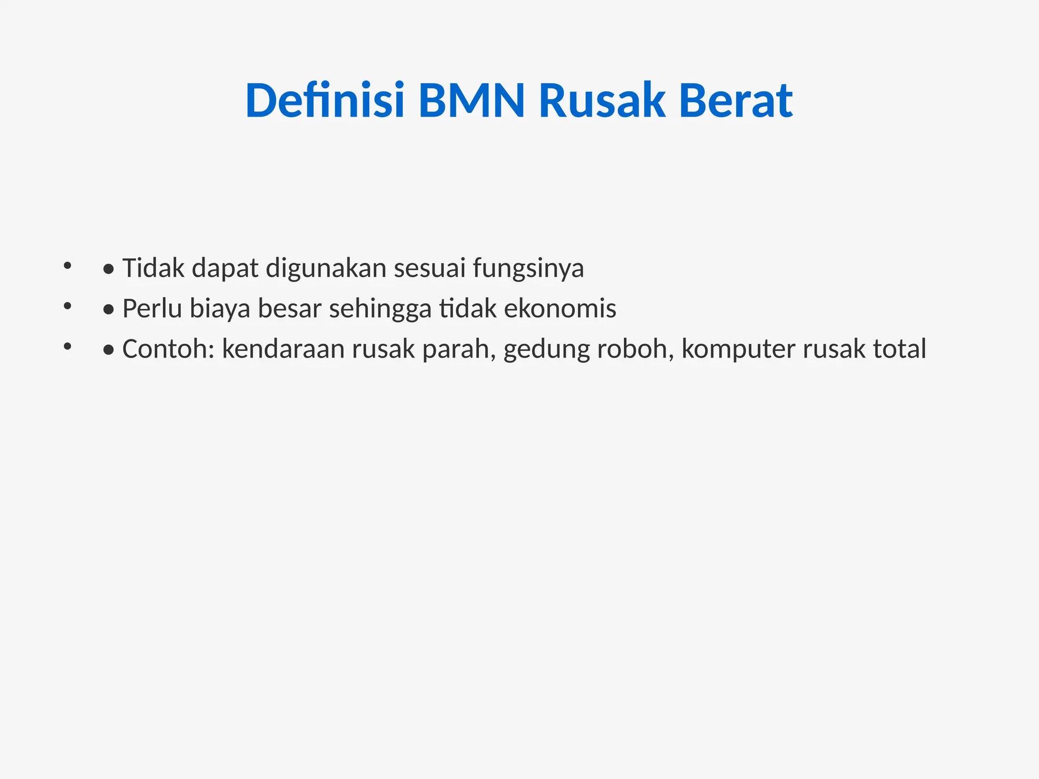 Penjelasan BMN_Rusak_Berat_Desain_Menarik.pptx