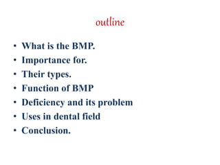 Bone Morphogenatic Protein | PPTX