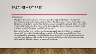PENGAJARAN DAN PEMBELAJARAN BERBANTUKAN KOMPUTER (PPBK)/CALL (BMP3093) | PPTX