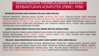 PENGAJARAN DAN PEMBELAJARAN BERBANTUKAN KOMPUTER (PPBK)/CALL (BMP3093 ...