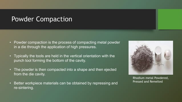 Powder Metallurgy - Manufacturing Process | PPTX