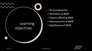 Basal metabolic rate (BMR)- Factors affecting BMR, measurement and ...