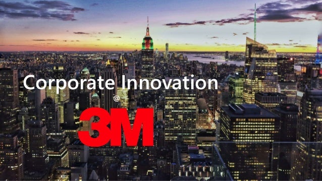 Corporate Innovation at 3M