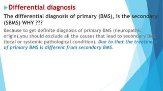 Oral Medicine :Burning mouth syndrome | PPTX