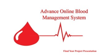 a project used for blood management system.pptx