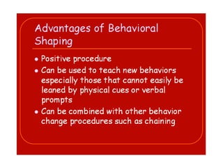 Behavior modification shaping | PPTX