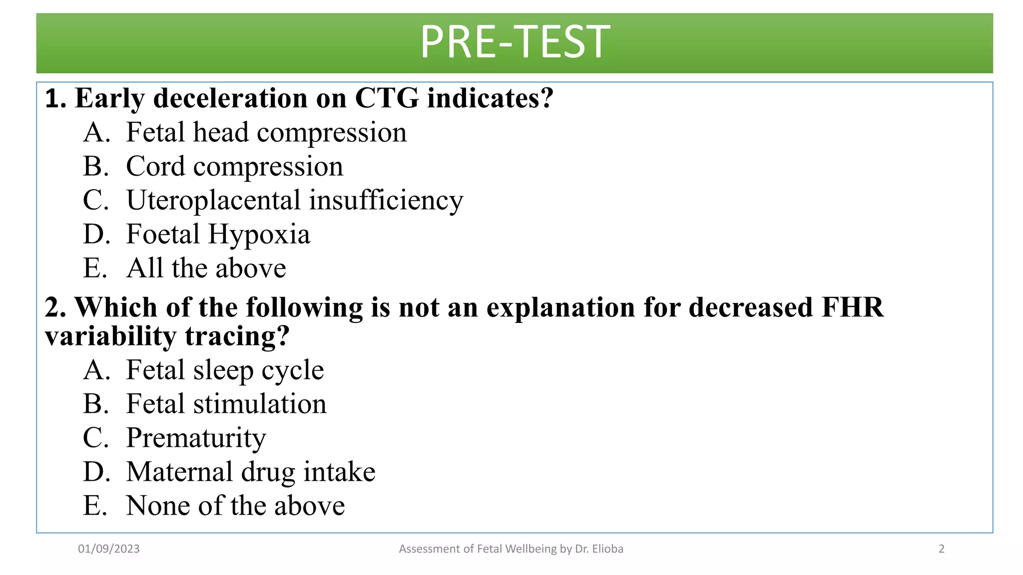 Assessment of fetal Wellbeing by Dr. Elioba J. Raimon | PPTX