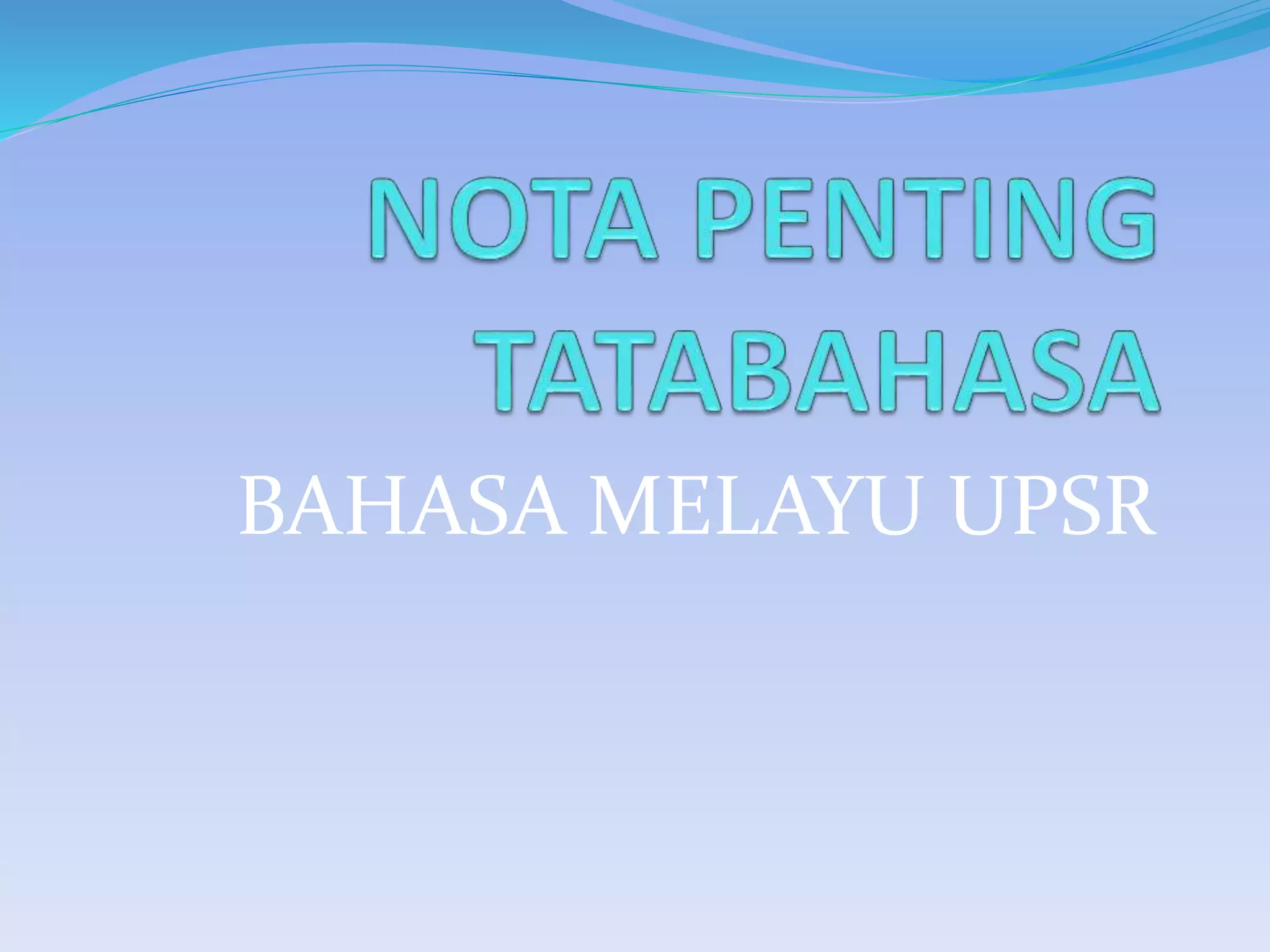 BM- Nota Penting Tatabahasa | PPT