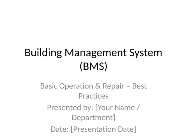 BMS_Presentation.pptx BMS_Presentation.pptx