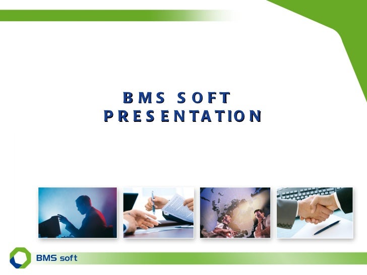 BMS Soft presentation
