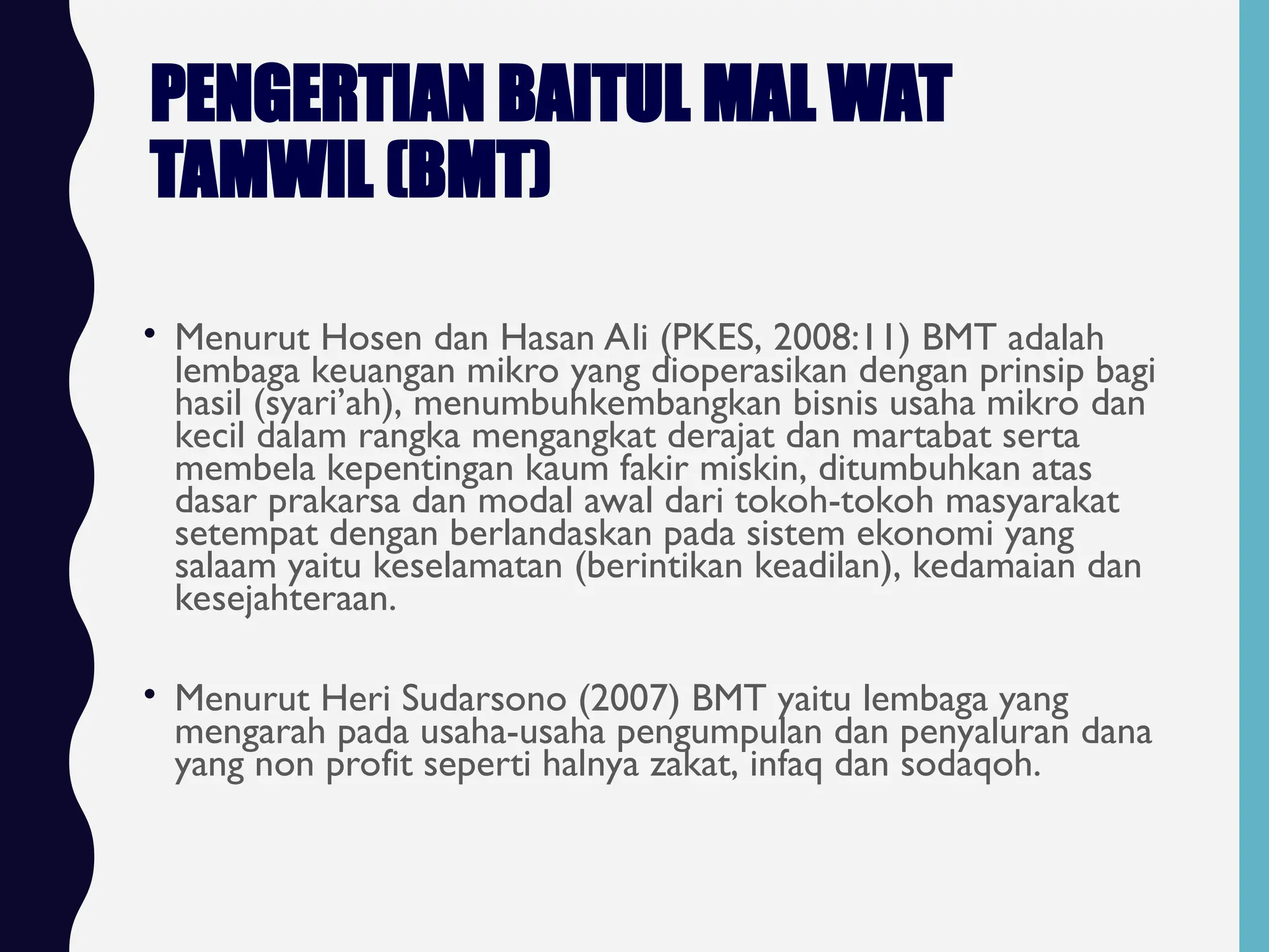 BMT (Baitul Mal Wa Tamwil). Rumah harta dan pengembangan harta dalam ...