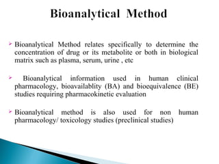 Bioanalytical Method Validation | PPT