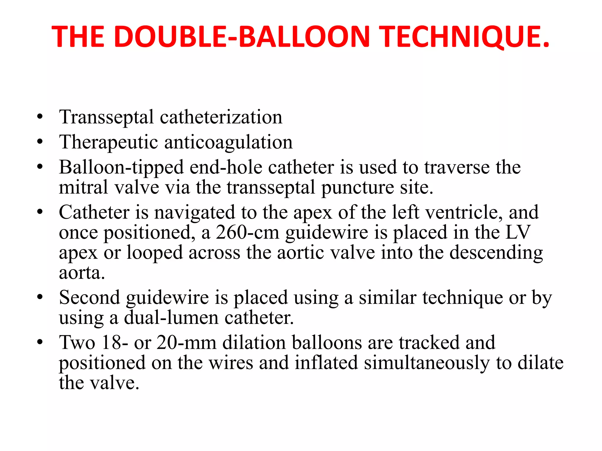 BMV,PTMC,BALLOON MITRAL VALVOTOMY, BAL, VIRBHAN BALAI, DR VIRBHAN | PPTX