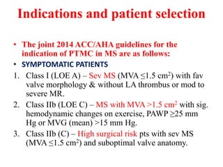 BMV,PTMC,BALLOON MITRAL VALVOTOMY, BAL, VIRBHAN BALAI, DR VIRBHAN | PPTX