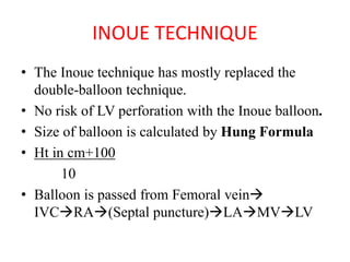BMV,PTMC,BALLOON MITRAL VALVOTOMY, BAL, VIRBHAN BALAI, DR VIRBHAN | PPT