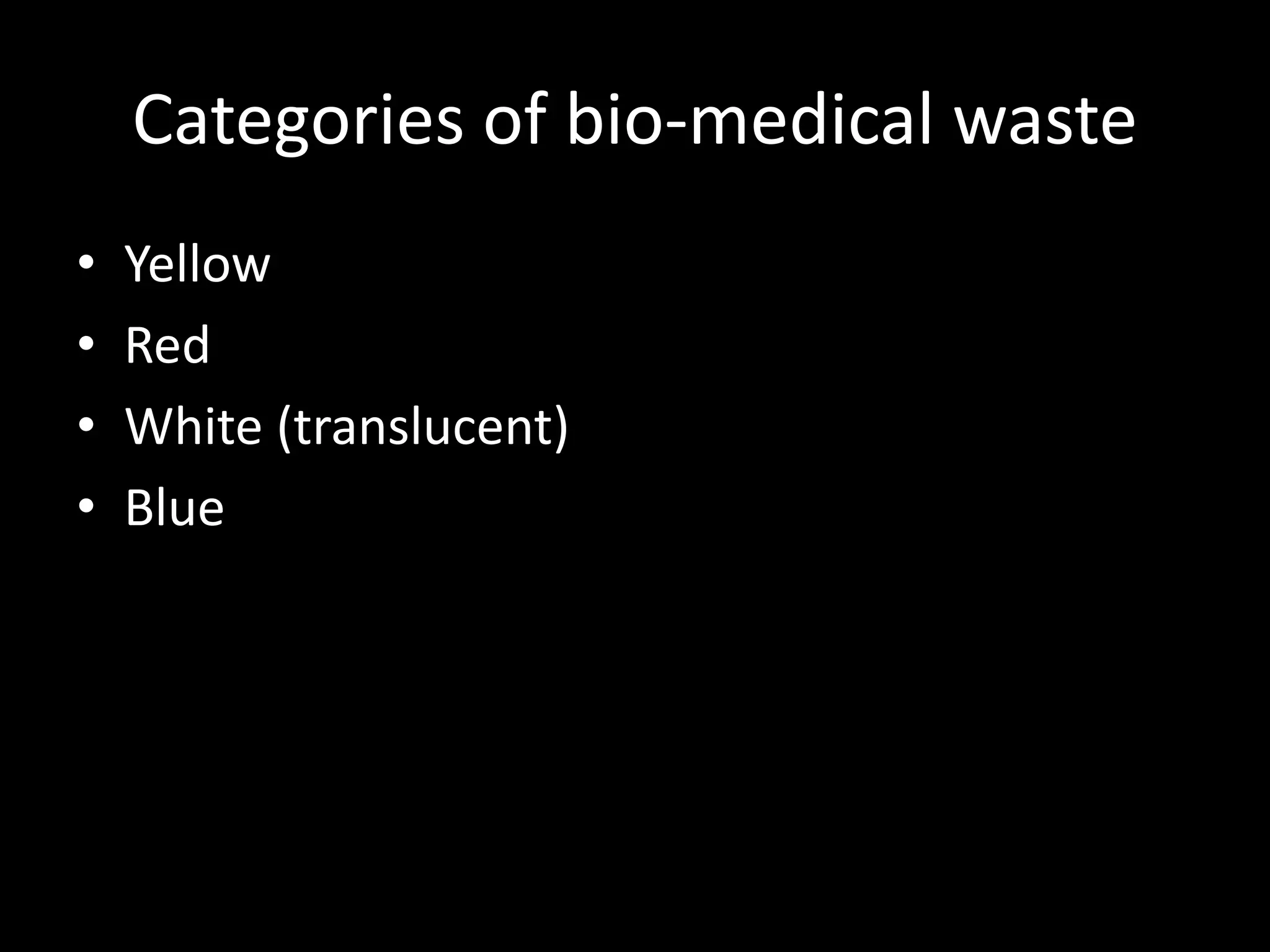 Bio-medical waste (BMW) management rules (2016), by Dr. Himanshu Khatri ...