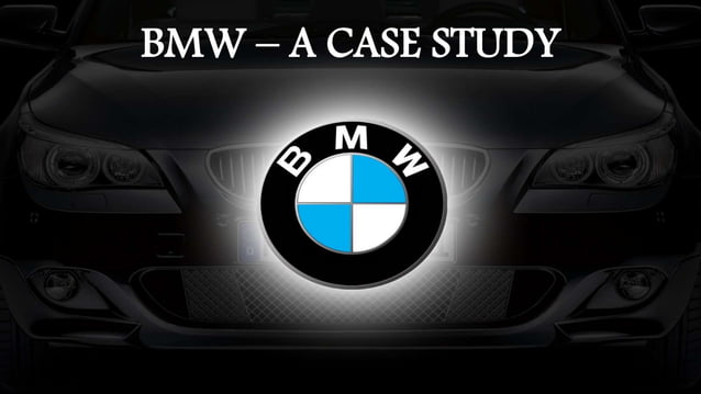 BMW - A case study | PPTX