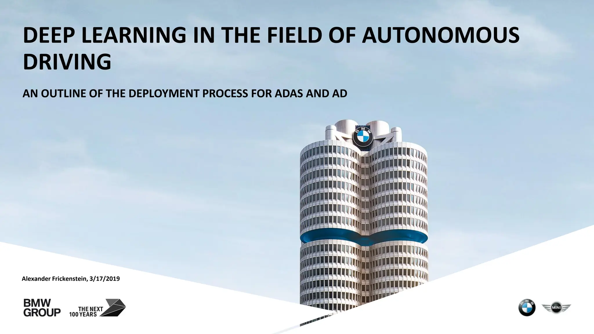 BMW：Application and Deployment of Deep Learning in Autonomous Driving ...
