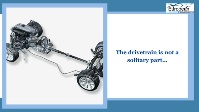 BMW Drivetrain Malfunction Symptoms, Diagnosis, & Solutions | PPT