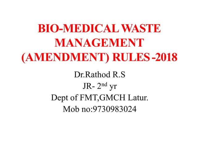 Biomedical waste management amendment rules 2018 | PPTX | Healthcare ...