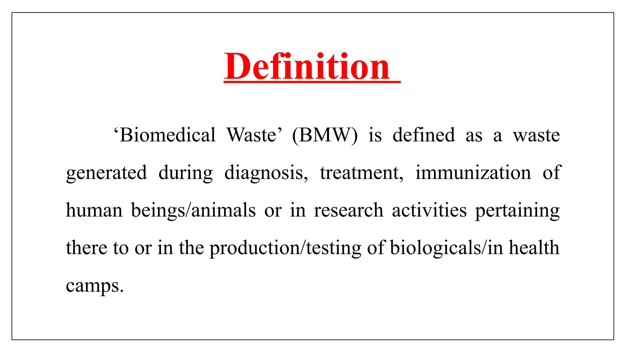 Biomedical waste management ( BMWM) .pptx