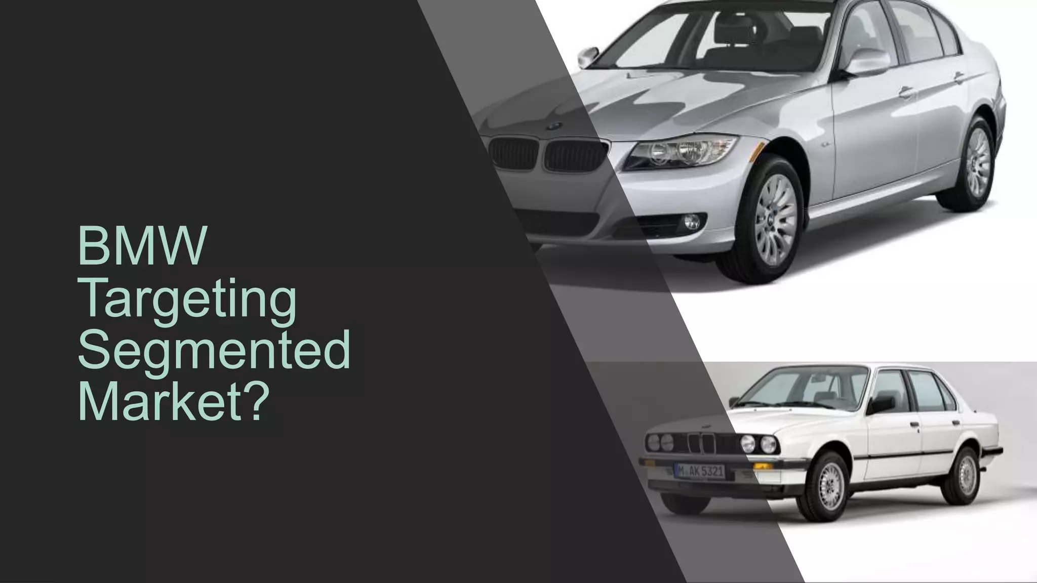 Market Segmentation and Targeting with BMW | PPTX