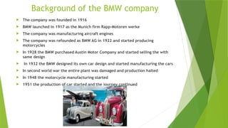 BMW , history,logo , new discoveries etc | PPTX