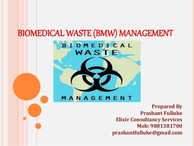 Bio Medical Waste Management Presentation 2016