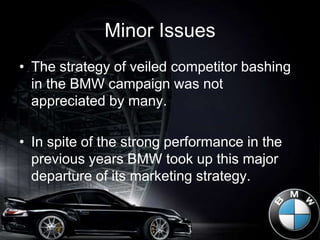 BMW - Major and Minor Issues | PPT