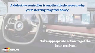 BMW Steering Wheel Feels Heavy Here's What It Could Mean | PPTX
