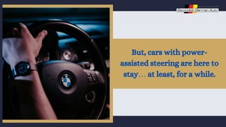 BMW Steering Wheel Feels Heavy Here's What It Could Mean | PPTX