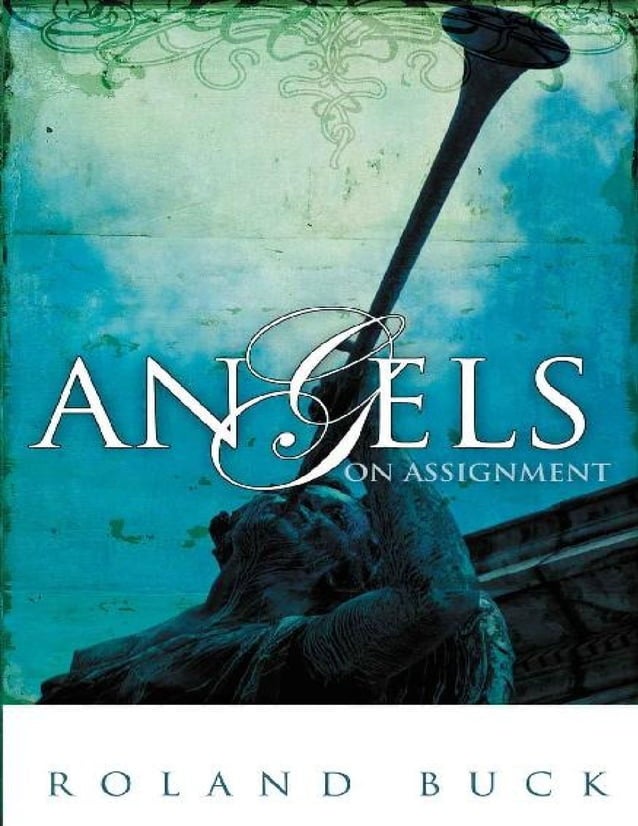Angels_on_Assignment_(Roland_Buck.pdf