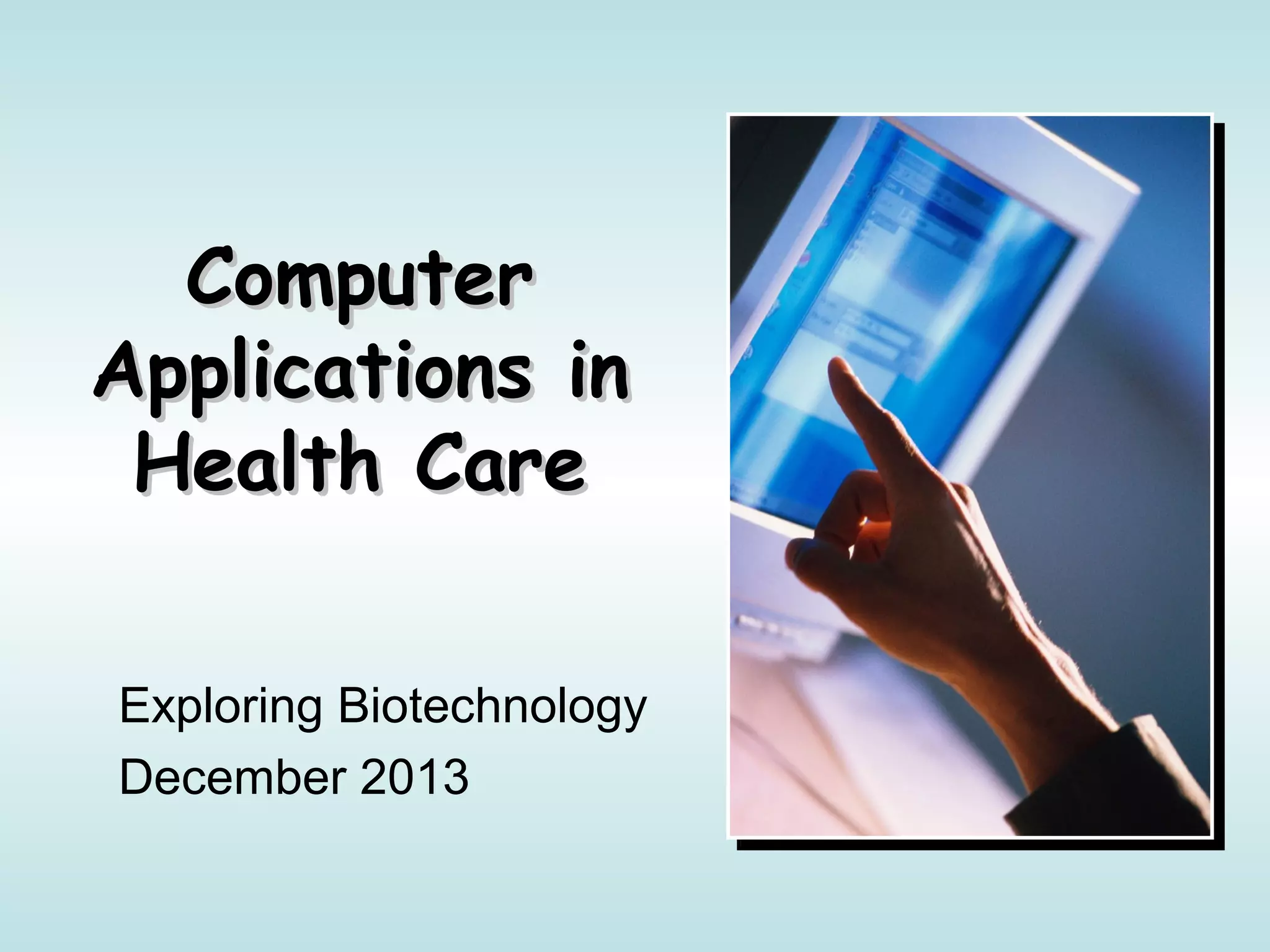 Computer Applications in Health Care | PPT