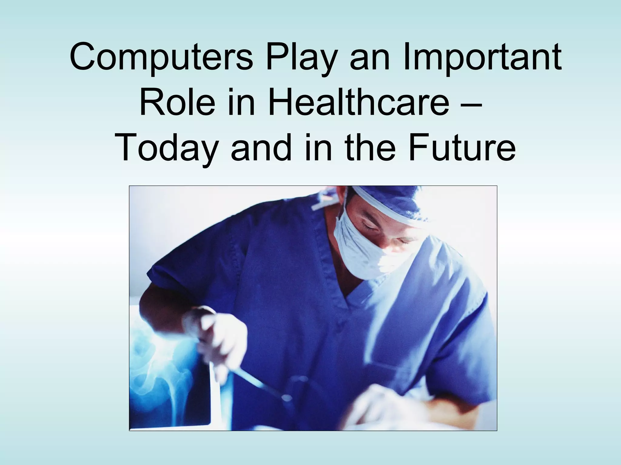 Computer Applications in Health Care | PPT