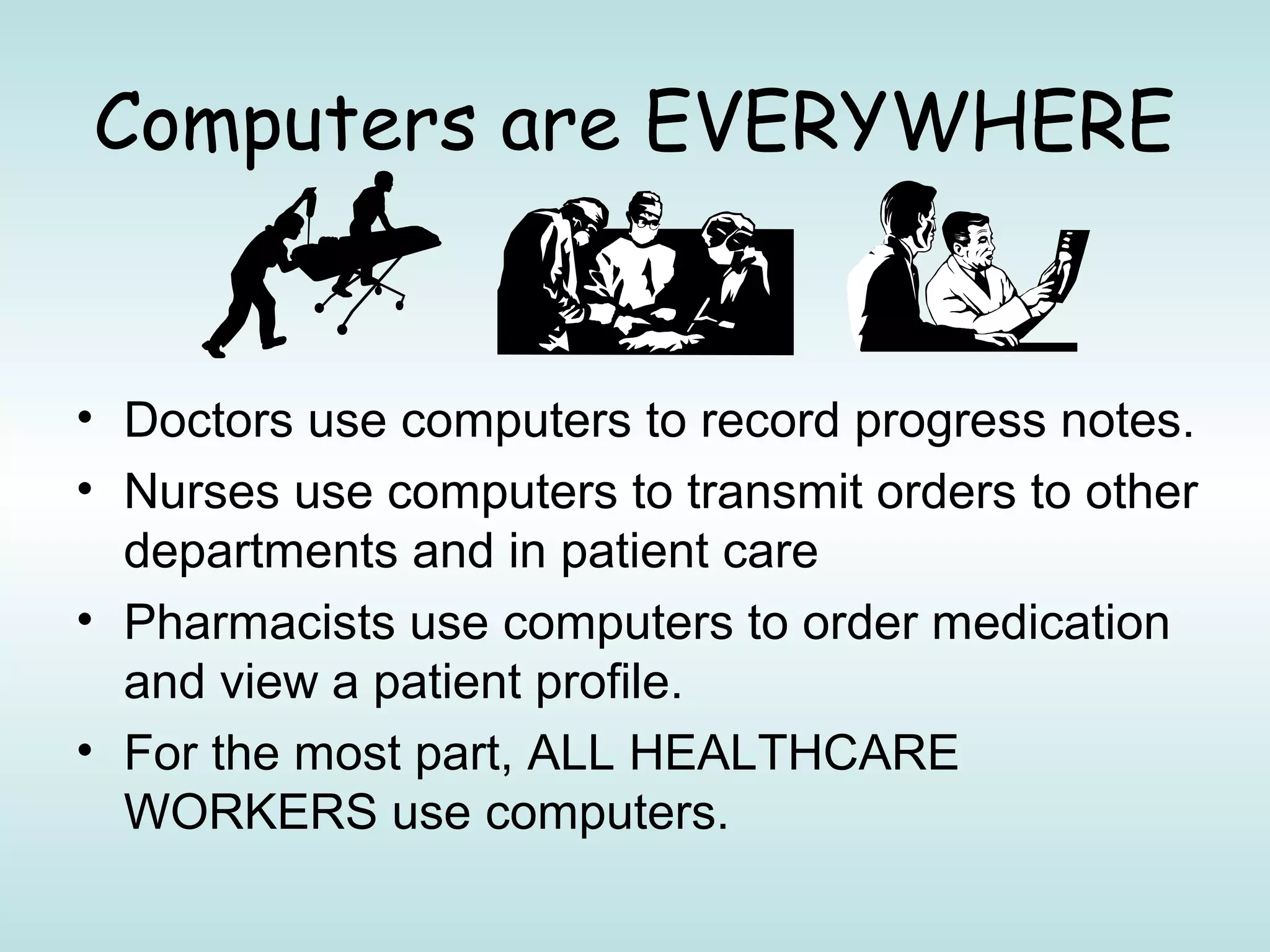 Computer Applications in Health Care | PPT