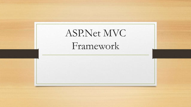 ASP.Net MVC Framework | PPT