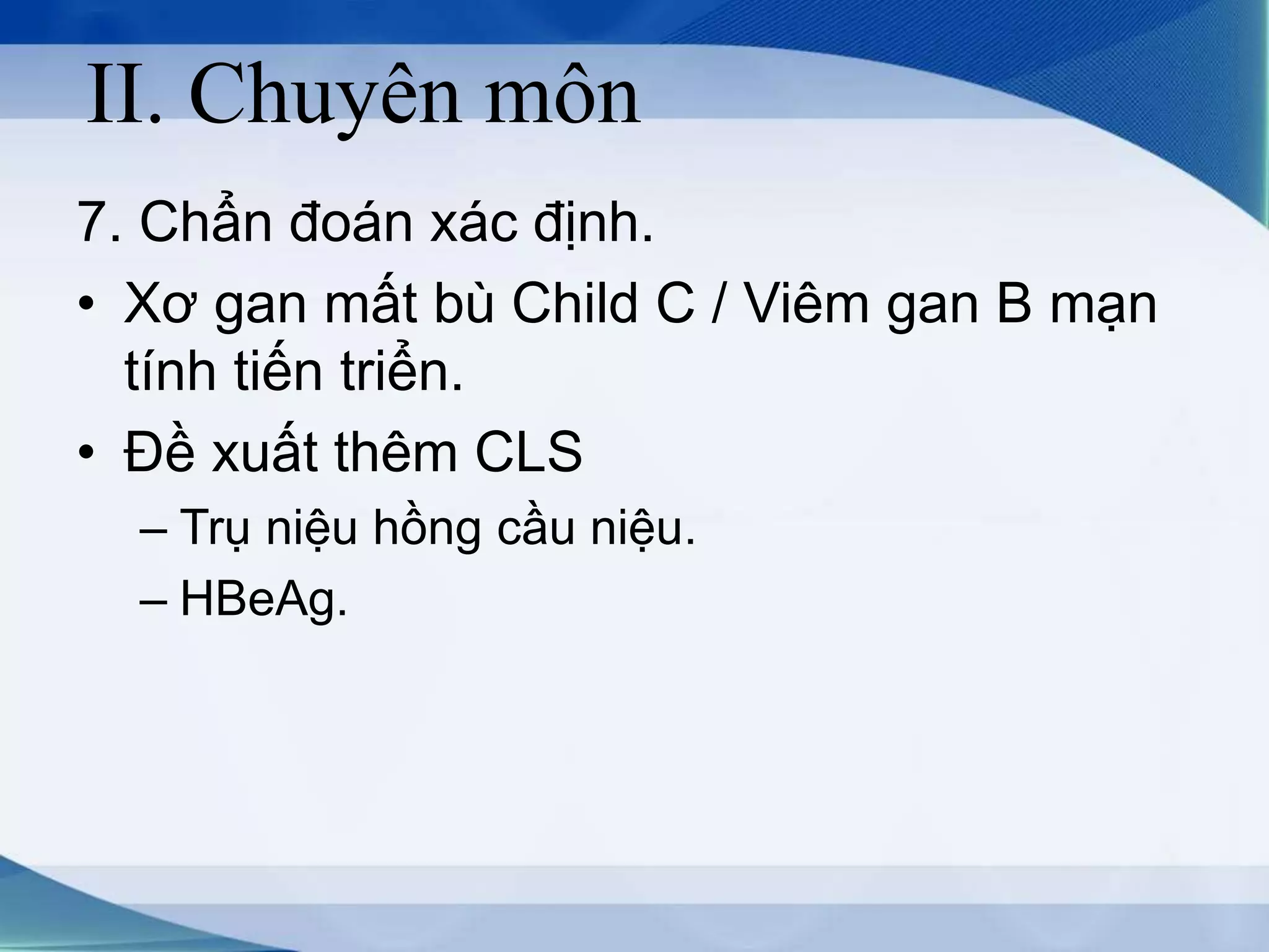 Bệnh án Xơ gan/viêm gan B mạn tính tiến triển | PPTX