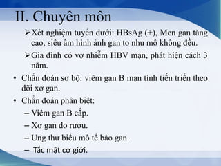 Bệnh án Xơ gan/viêm gan B mạn tính tiến triển | PPTX