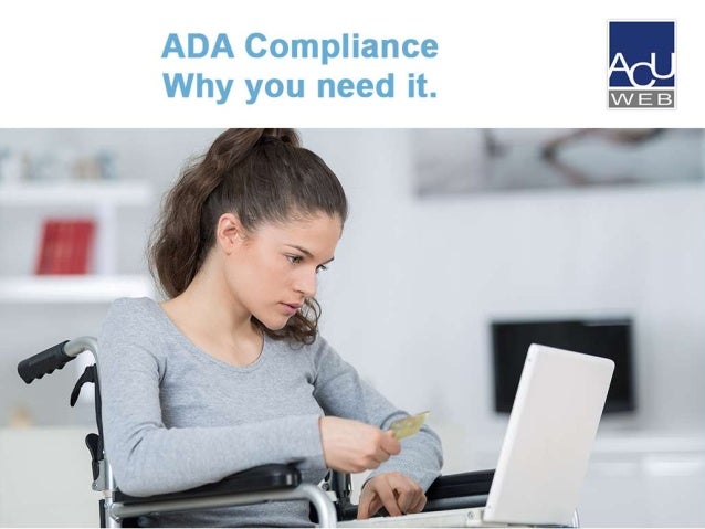 ACU Web Explains ADA Compliance | PPTX | Internet | Computing