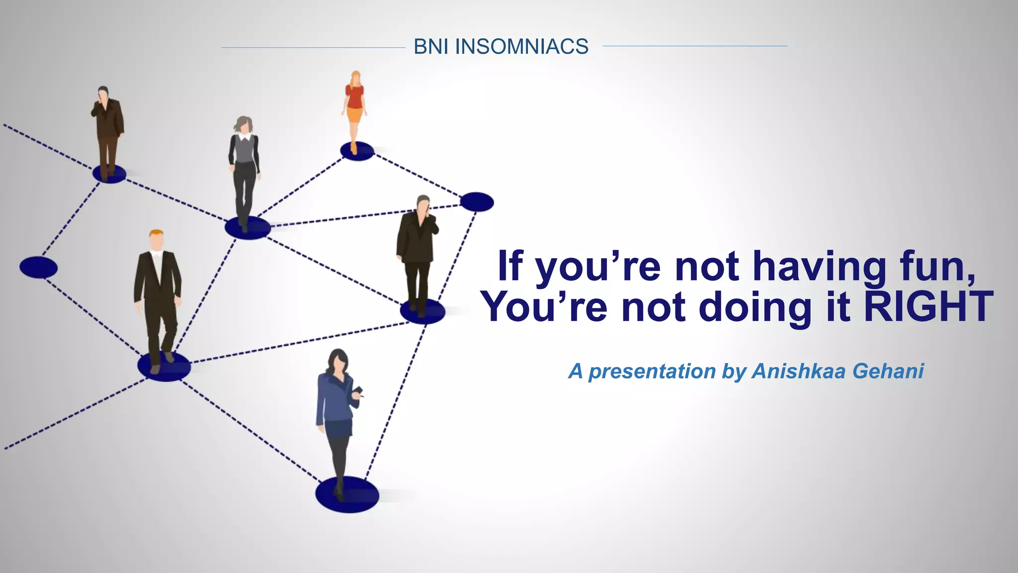 BNI - Networking ppt - ASG | PPTX