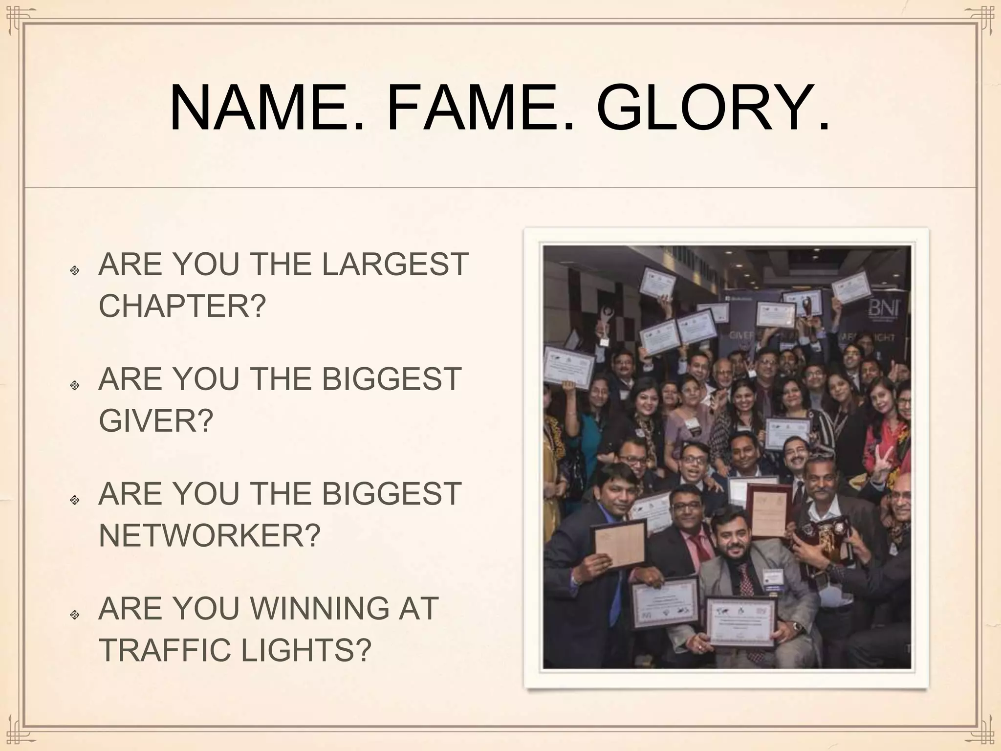 Reasons to attend BNI Name.Fame.Glory | PPT