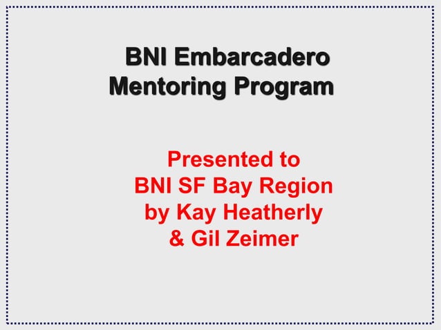 Bni,mentoring pres.091514 | PPTX | Education