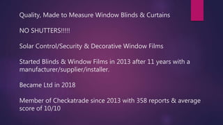 Blinds And Window Films Feature Presentation | PPTX | Business | Business and Finance