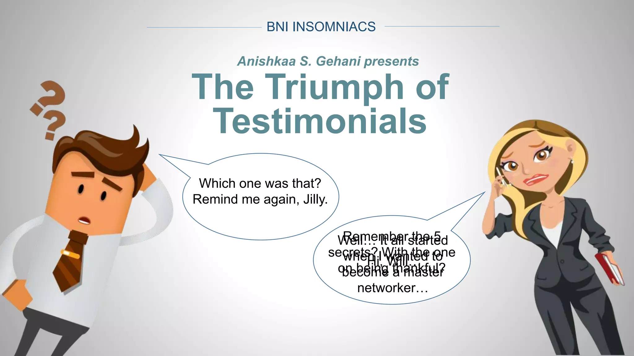BNI Testimonials - Anishkaa Gehani | PPTX