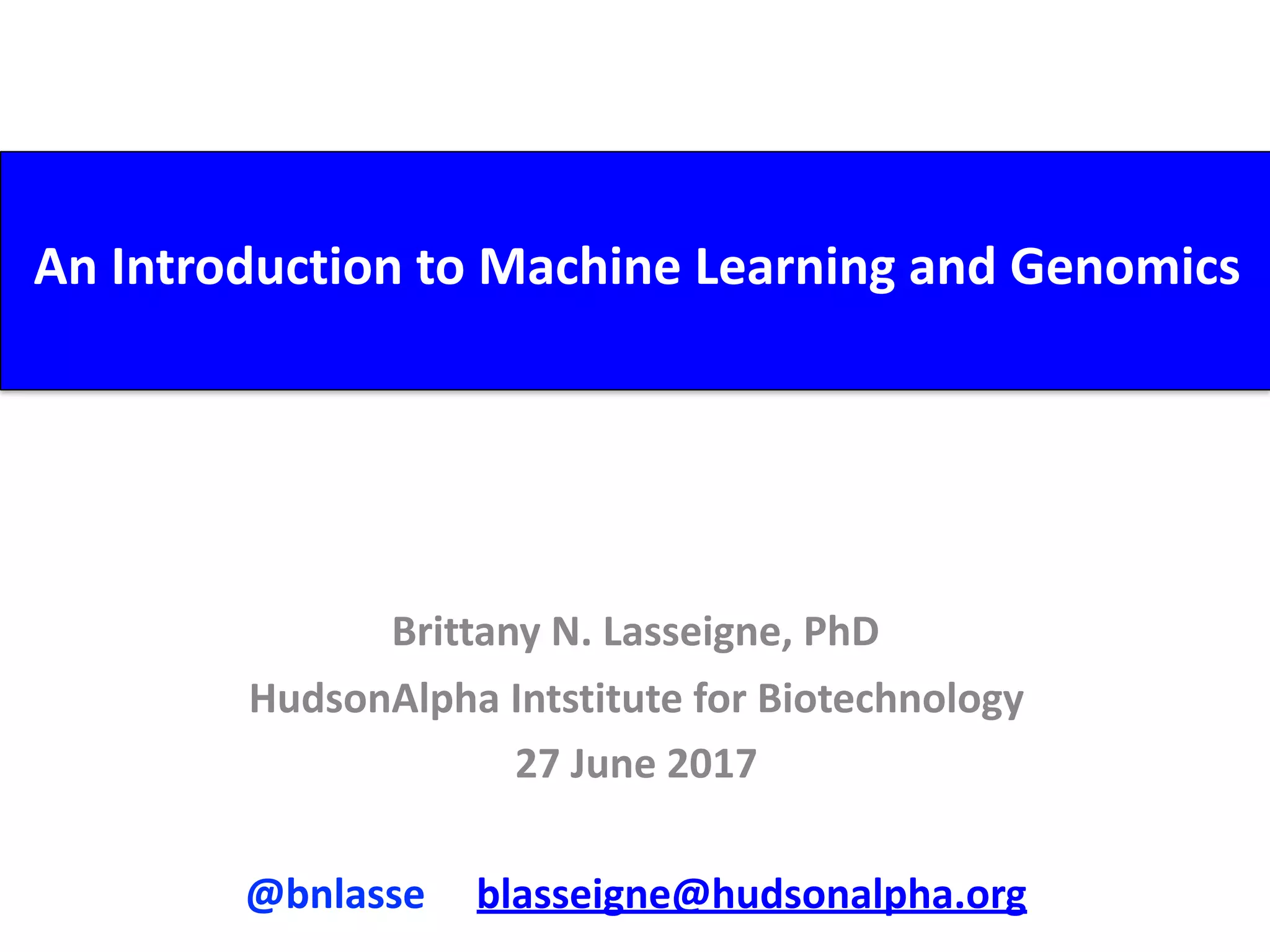 An Introduction to Machine Learning and Genomics | PDF